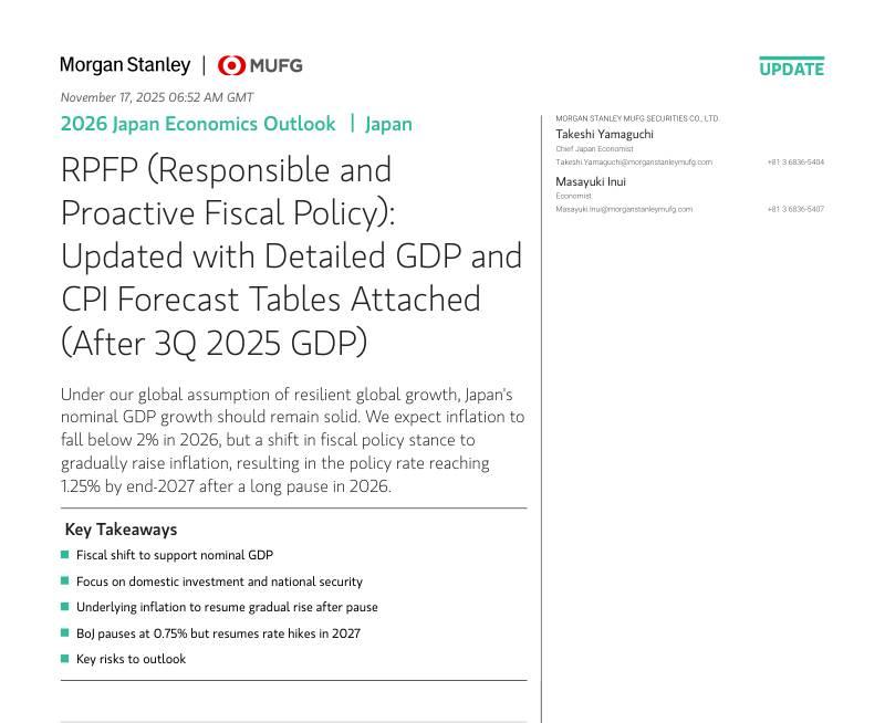 摩根士丹利-2026年日本经济展望：负责任且积极的财政政策（RPFP）：附详细GDP和CPI预测表（2025年三季度GDP后）-2026 ...